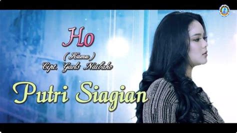 Arti Dan Lirik Lagu Batak Ho Dipopulerkan Oleh Putri Siagian Tribun