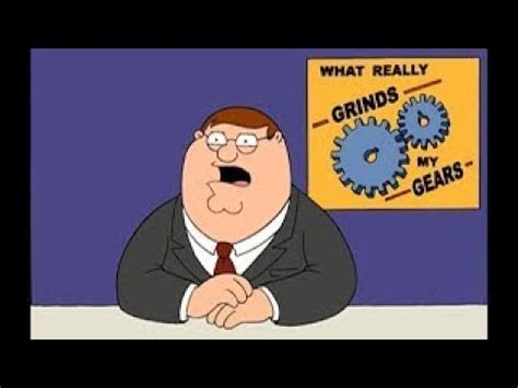 Family Guy Grinds my gears ᶜᶜ YouTube