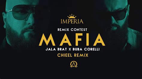 Jala Brat Buba Corelli Mafia Chieel Remix Youtube