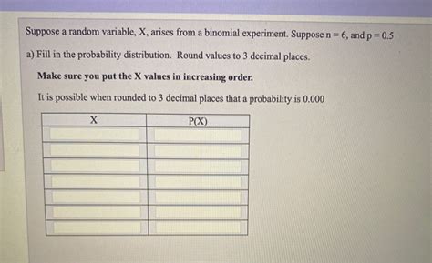 solved suppose a random variable x arises from a binomial