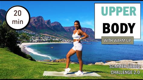 Day Min Toned Upper Body Workout The Modern Fit Girl Summer
