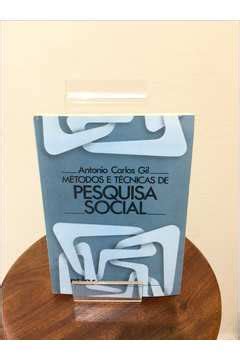 Livro Metodos E Tecnicas De Pesquisa Social Antonio Carlos Gil