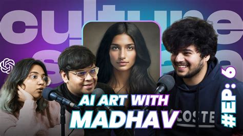 Madhav Kohli On Making Viral Ai Art Future Of Ai And Ai Puneet