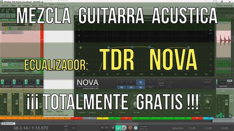 MEZCLA DE GUITARRA ACÚSTICA Usando el PODEROSO ECUALIZADOR TDR NOVA