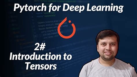 2 introduction to tensors pytorch youtube