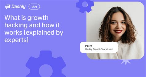 What Is Growth Hacking In Expert Edition Dashly Blog