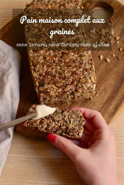 Pain Complet Maison Aux Graines Sans Farine Sans Levure Sans Gluten