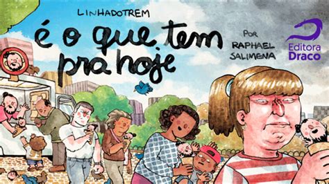Linha Do Trem Tirinhas De Raphael Salimena Est O No Catarse T Pico