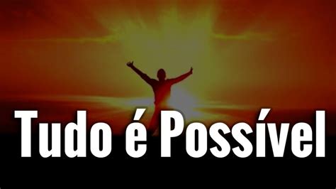 Tudo é possível ao que crê Muito Poderosa essa Pregação Evangélica