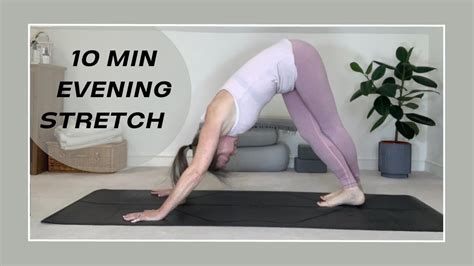 10 Min Evening Yoga Full Body Stretch Yoga With Tracy YouTube