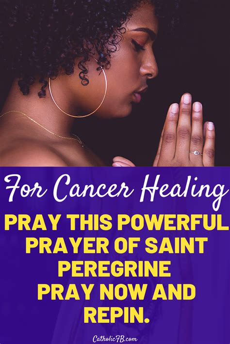 Pray This Powerful Prayer By St Peregrine For Healing Of Cancer Artofit