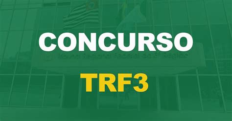 Concurso TRF 3 Saiu Edital 21 Vagas Nova ConcursosNova Concursos