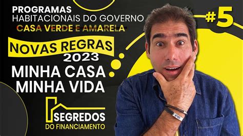 Novo Minha Casa Minha Vida vc não pode comprar um imóvel sem saber