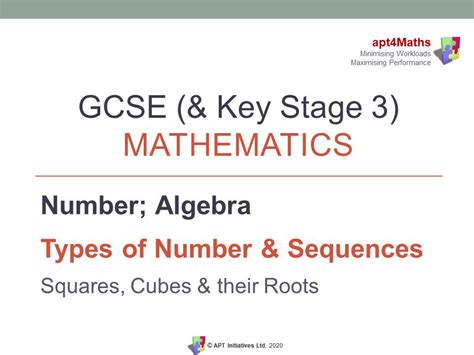 apt4maths pp on types of number and sequences squares cubes and roots for gcse mathematics