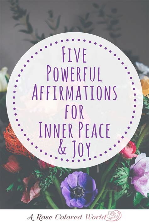 5 Powerful Affirmations For Inner Peace Joy Inner Peace