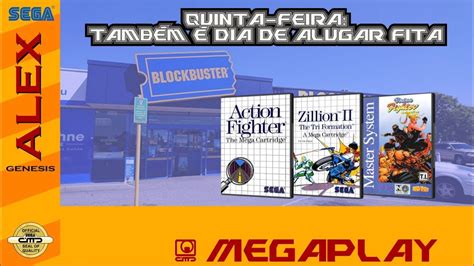Quinta Feira também é Dia de Alugar Fita ep 25 MegaPlay YouTube
