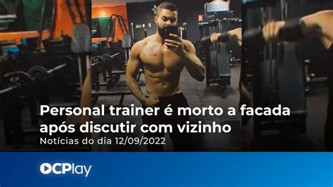 Personal trainer é morto a facada após discutir vizinho YouTube