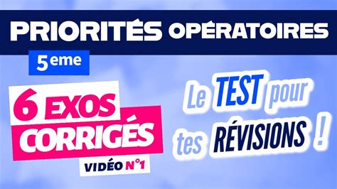 Priorités opératoires 5eme exercices corrigés révision n1 YouTube