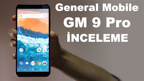 General Mobile GM 9 Pro inceleme Türkiye de üretilen en iddialı