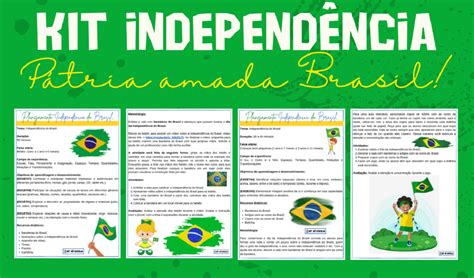 KIT INDEPENDÊNCIA Planos de Aula BNCC Atividades e Lembrancinhas
