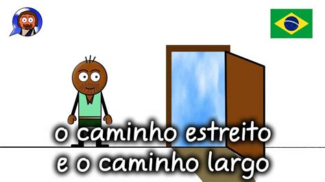 O Caminho Estreito E O Caminho Largo YouTube