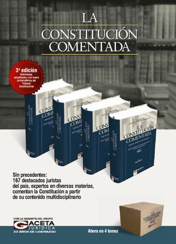 La Constitución Comentada by Gaceta Juridica Issuu
