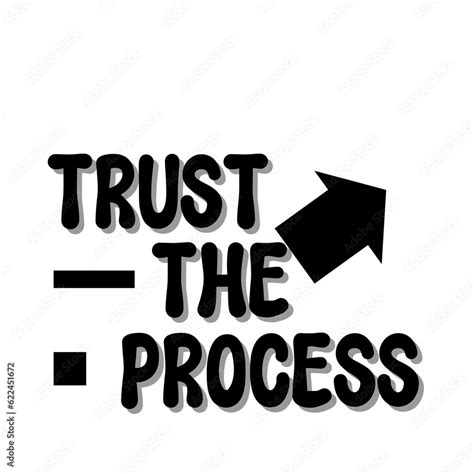 Trust The Process Text Calligraphy With Sucess Growth Shilouette Icon
