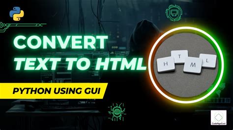 python convert text into html using gui youtube