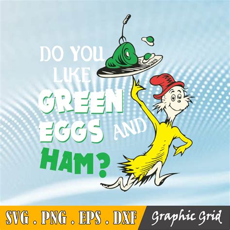 Green Eggs And Ham Dr Seuss Cat In The Hat Quotes Svg Png Inspire