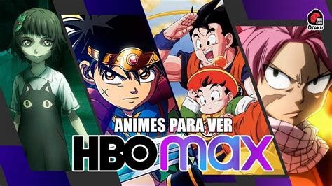 ANIMES PARA VER EN HBO MAX Rincón Otaku YouTube