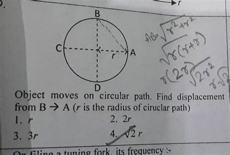 a particle moves on a circular path of radius r find magnitude of its displacement during an