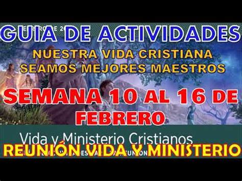 GUIA DE ACTIVIDADES PARA LA REUNION VIDA Y MINISTERIO CRISTIANOS DEL 10