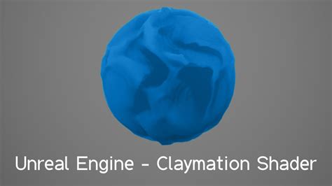 unreal engine shader claymation youtube