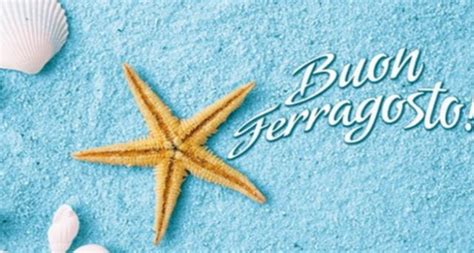 Buon Ferragosto 2023 frasi e immagini più belle di auguri da condividere