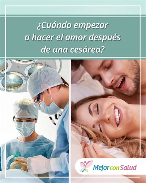 Cuándo empezar a hacer el amor después de una cesárea
