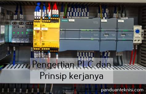 Pengertian PLC Fungsi Dan Prinsip Kerjanya Panduan Teknisi