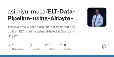 Github Asimiyu Musa Elt Data Pipeline Using Airbyte And Bigquery