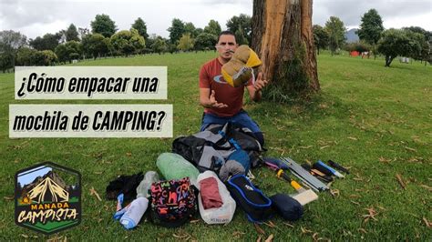Cómo Empacar una MOCHILA de CAMPING YouTube