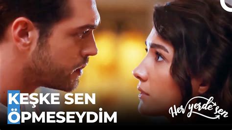 SelDem En Sevilen Sahneler 17 Her Yerde Sen YouTube