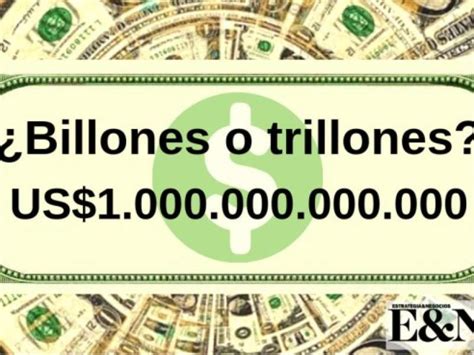Billón o trillion El idioma cambia las cifras