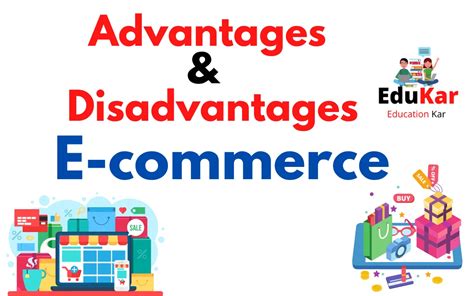 Advantages And Disadvantages Of E Commerce Edukar India