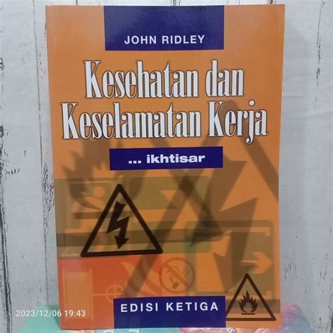 Jual ORIGINAL BUKU KESEHATAN DAN KESELAMATAN KERJA K3 Ikhtisar Edisi 3