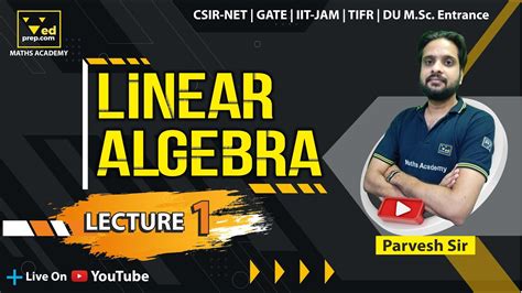 csir net linear algebra complete introduction gate iit jam youtube