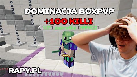 Oto W Jaki Sposob Zdominowa Em Cale Boxpvp Na Rapy Pl Losowanie K