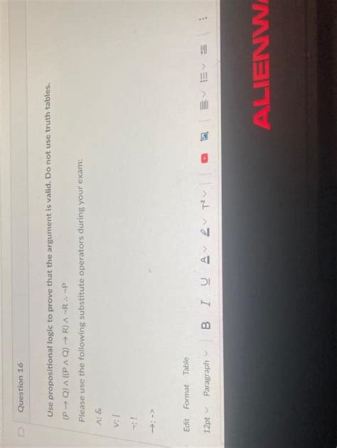 Solved Question Use Propositional Logic To Prove That The Chegg