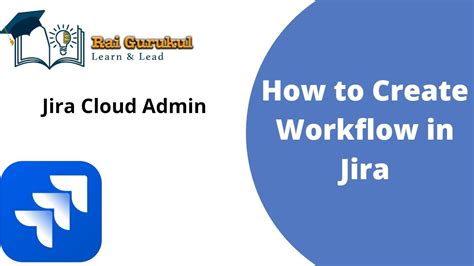 how to create jira workflow create jira workflow jira administration jira tutorial youtube