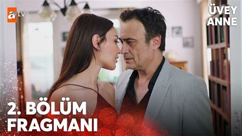 Üvey Anne 2 Bölüm Fragmanı Bu eve asla ama asla Efsun dan başka