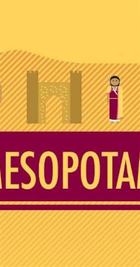 Crash Course World History Ancient Mesopotamia TV Episode 2012