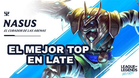 COMO JUGAR NASUS WILD RIFT LOL BUILD COMBOS Y GAMEPLAY NASUS YouTube
