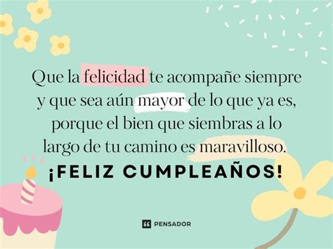 50 mensajes de cumpleaños para felicitar a alguien especial Pensador